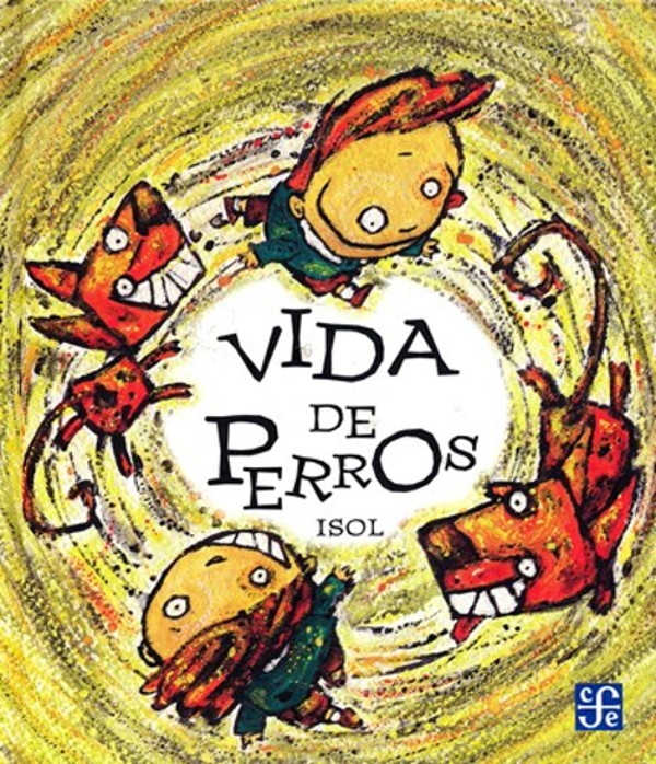 Vida De Perros Los Libros De Claudia
